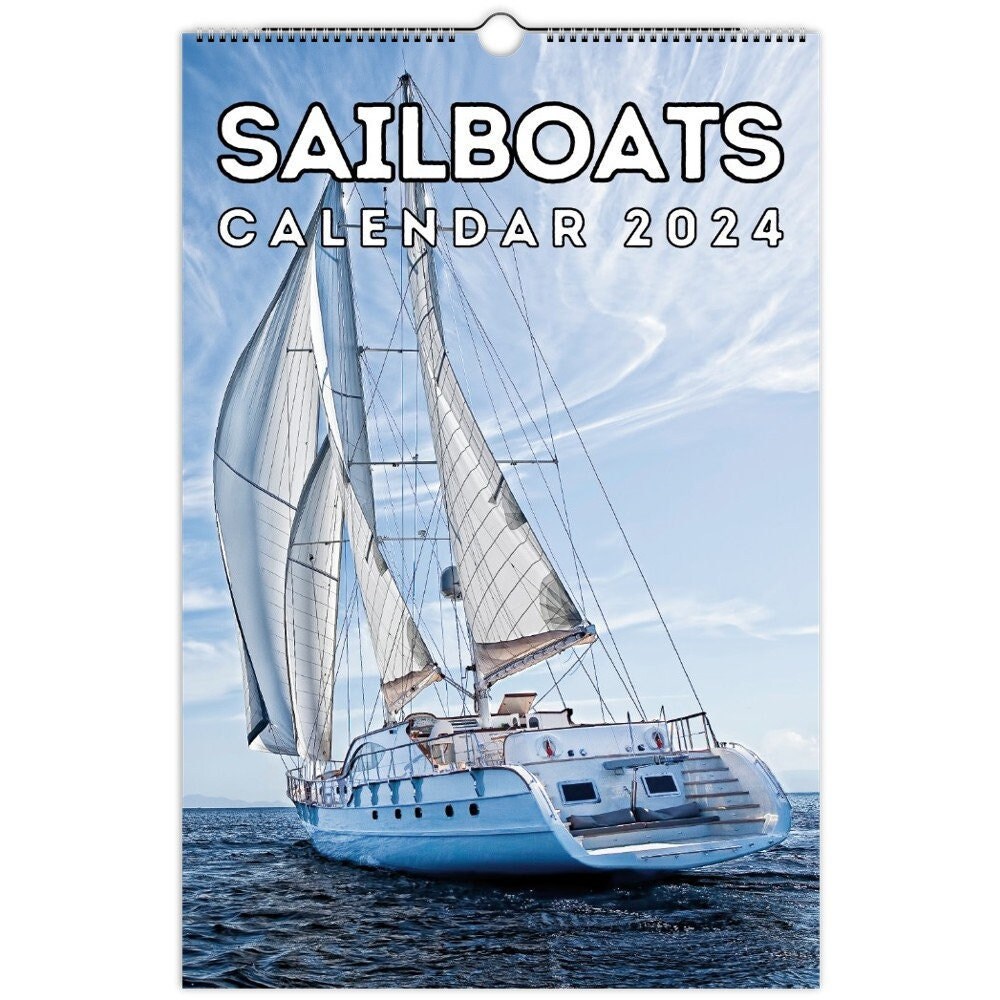Sailboats Wall Calendar 2024, Great Gift for Sailors, Sailboat & Boat ...