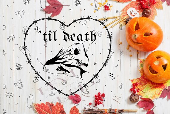Til Death SVG Halloween Svg Wedding Love Marriage - Etsy