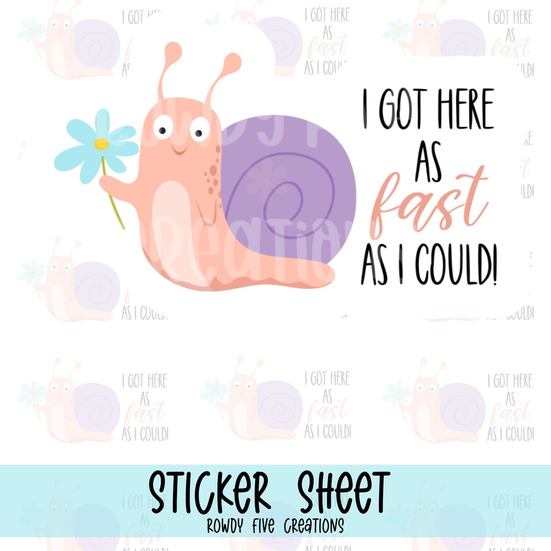 I Got Here as Fast as I Could Sticker, Etsy Packaging Sticker, Mailing ...