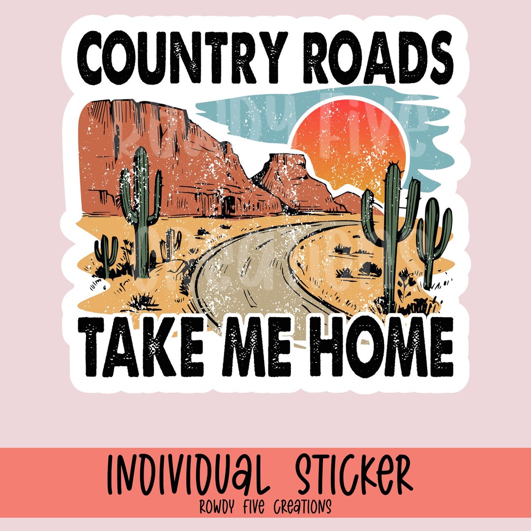 Country Roads Take Me Home Sticker, Road Trip Water Bottle Sticker ...