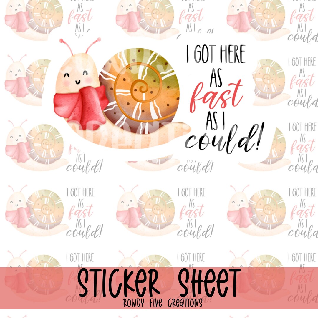 I Got Here as Fast as I Could Sticker, Etsy Packaging Sticker, Mailing ...