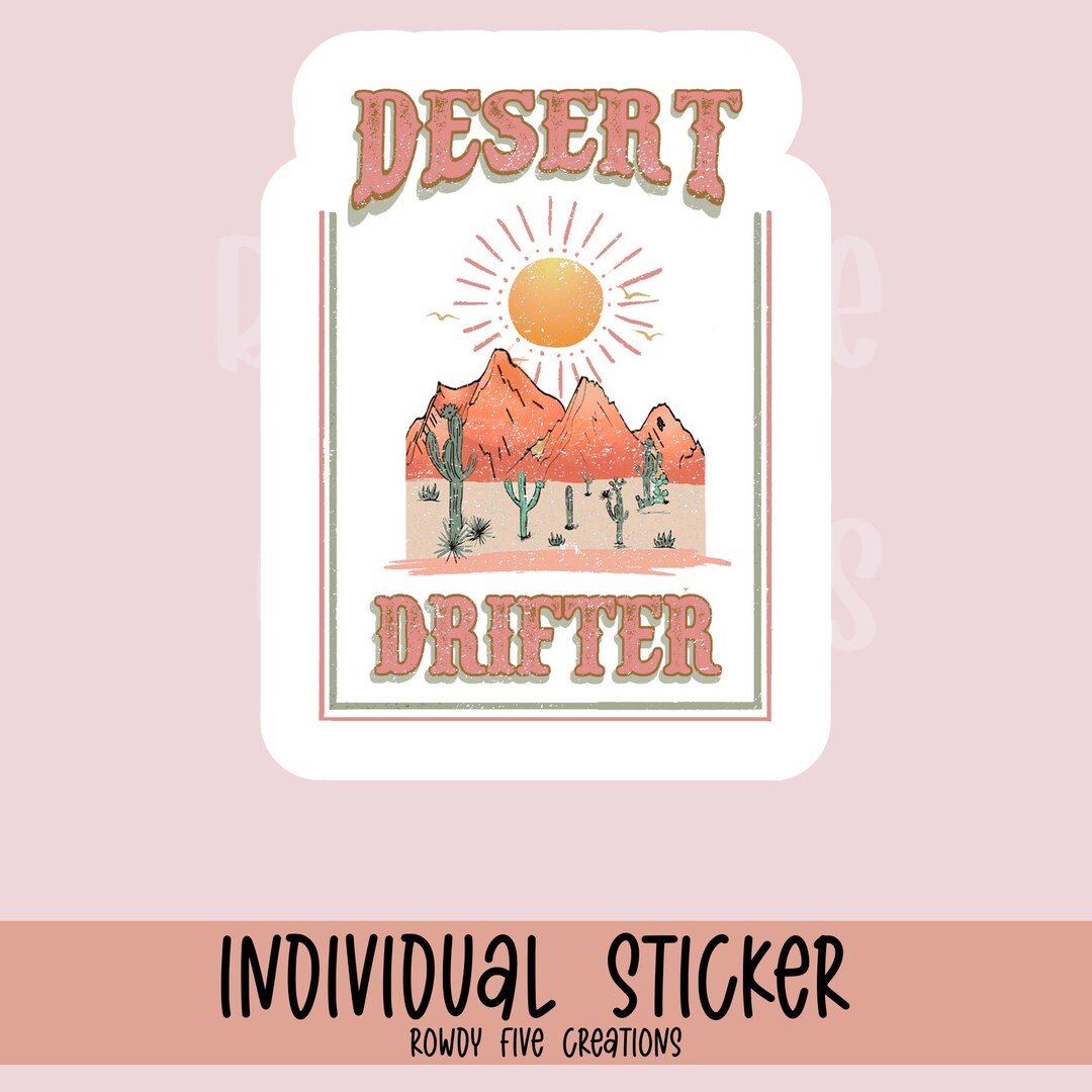Desert Drifter Sticker, Mountain Adventure Water Bottle Sticker, Laptop ...