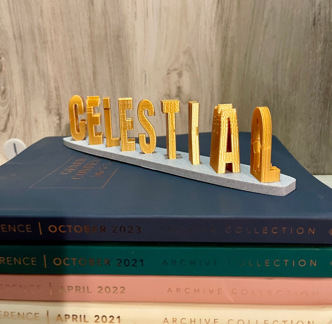 Think Celestial Dual Word Illusion 3D Print | Russel M. Nelson Quote ...