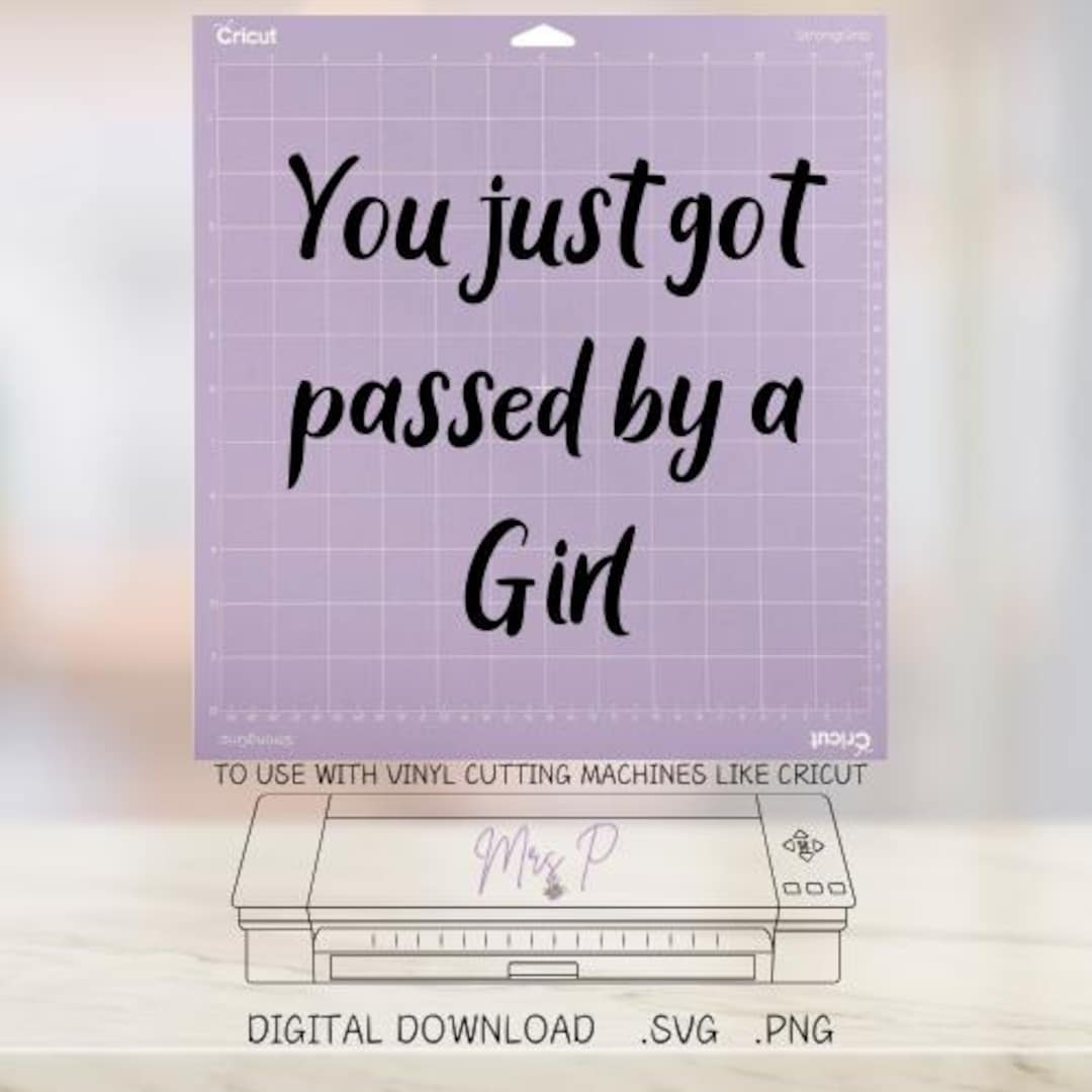 You Just Got Passed by A Girl Bumper Sticker - .svg & .png Files for ...