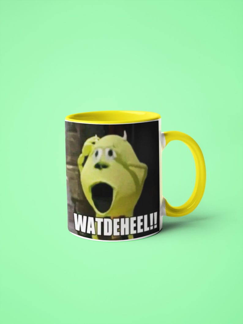 Funny Meme Mug - Shrek Mike Wazowski “WATDEHEEL!!” Design - Hilarious ...