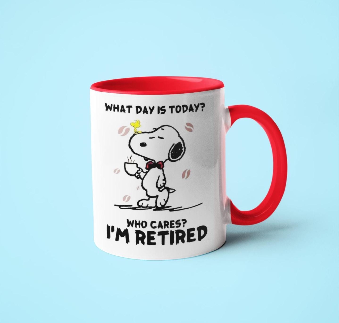 Snoopy & Woodstock Retirement Mug – “what Day is Today? Who Cares? I’m ...