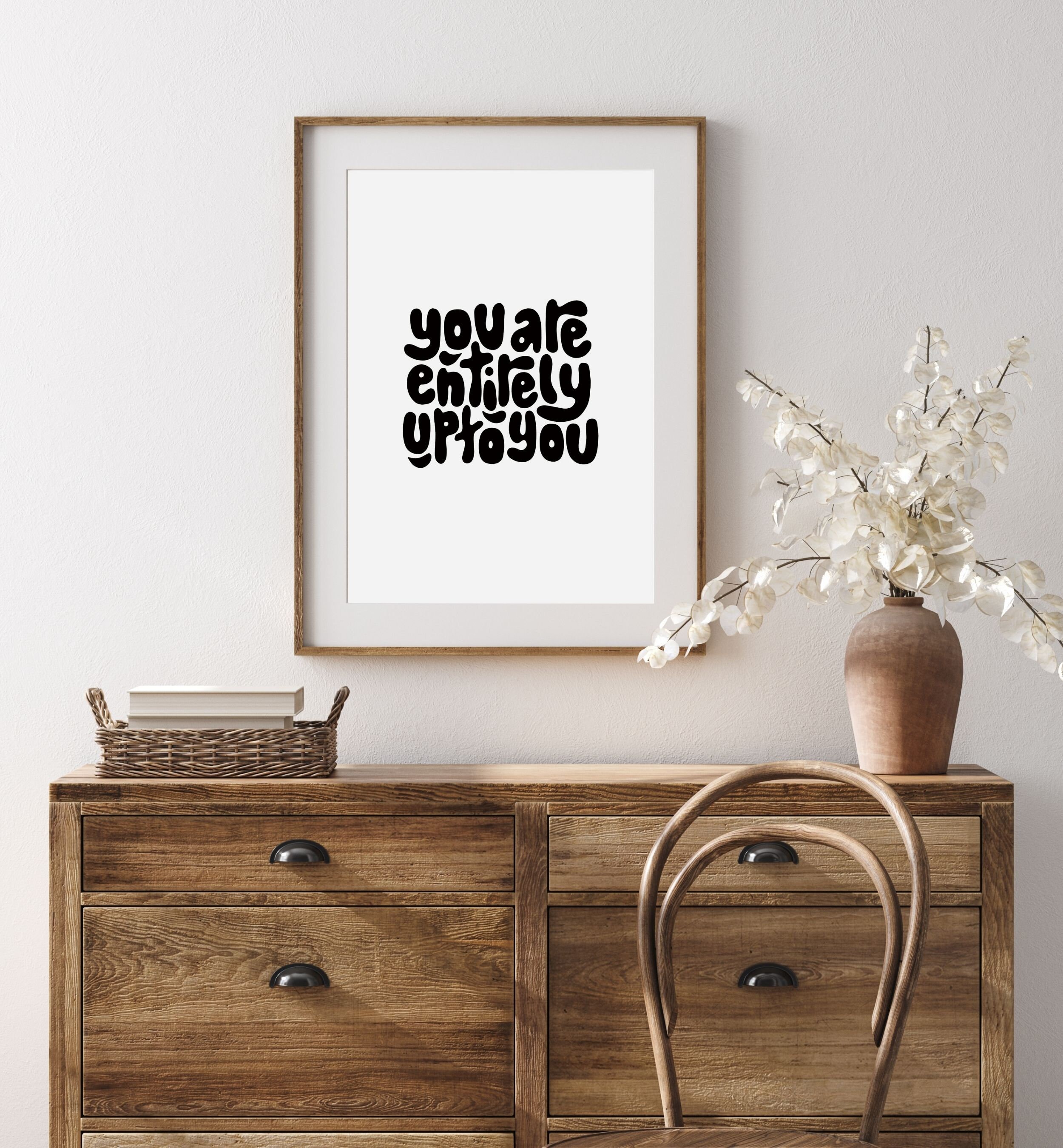 You Are Entirely up to You Printable Encouraging Quote Print Printable ...