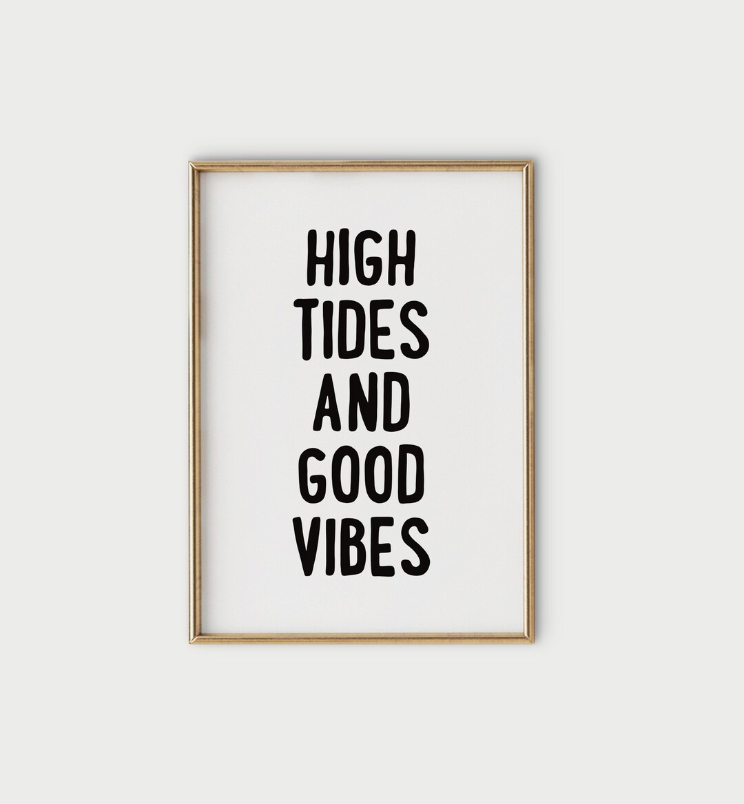 High Tides and Good Vibes Digital Download Printable Summer Art Black ...