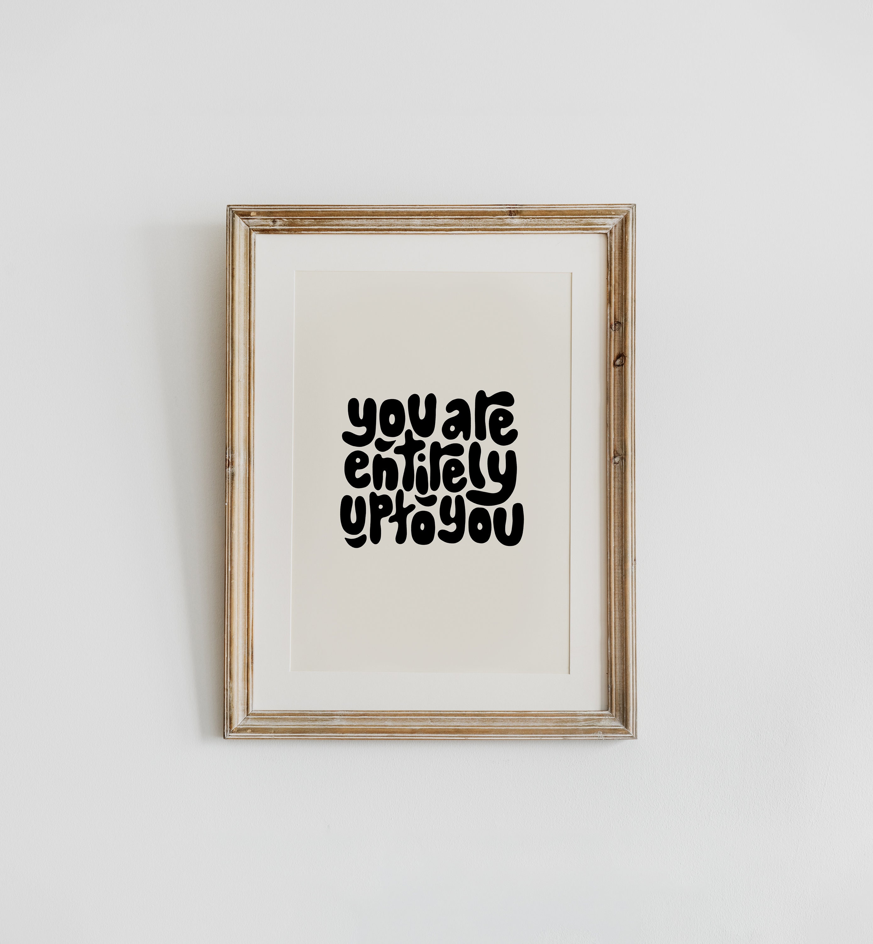 You Are Entirely up to You Printable Encouraging Quote Print Printable ...