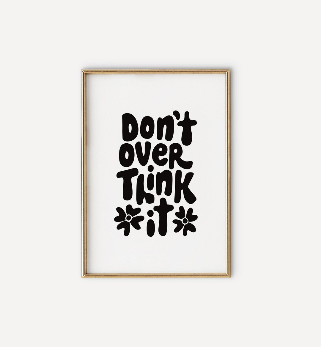 Don't Overthink It Printable Poster | Mental Health Wall Art Printable ...