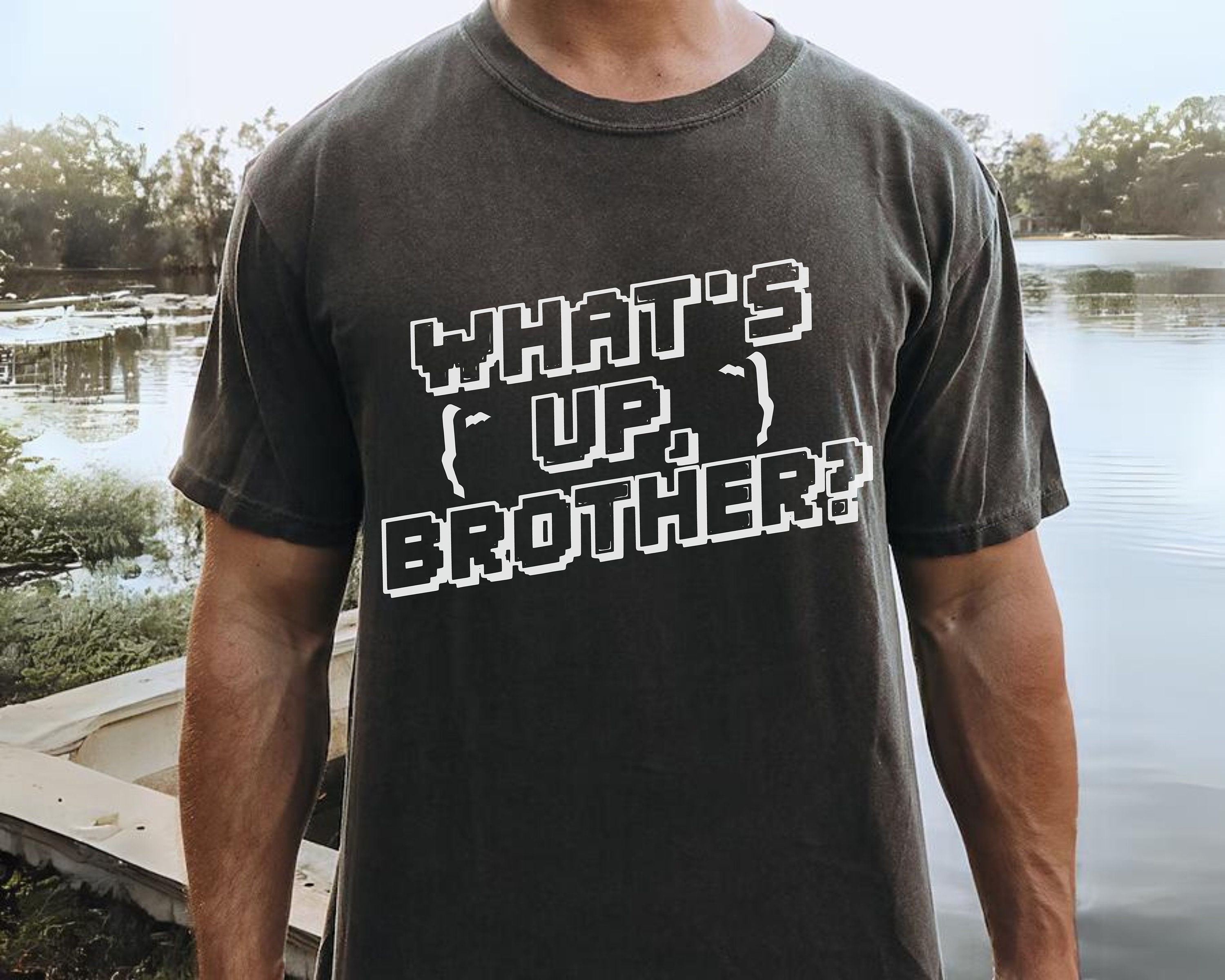 Whats up Brother Png Funny Gaming Shirt Steamer Sayings Meme Special ...