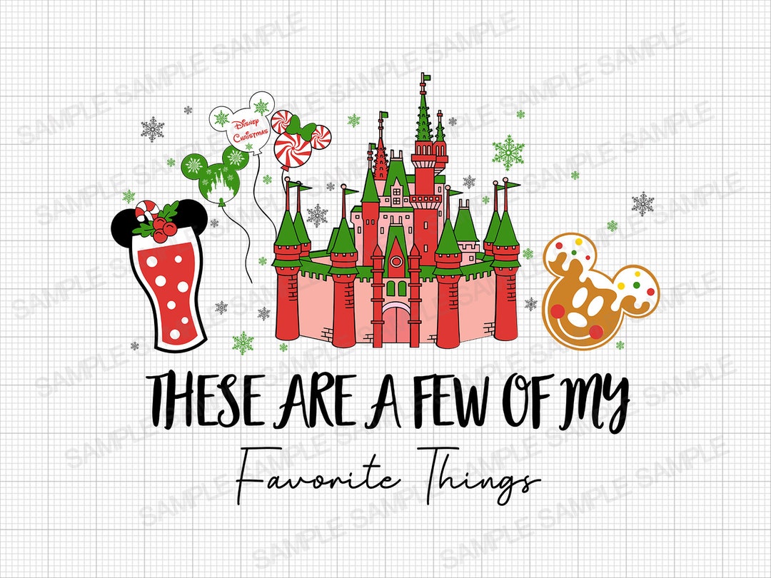 These Are a Few of My Favorite Things SVG Merry Christmas SVG Mouse ...