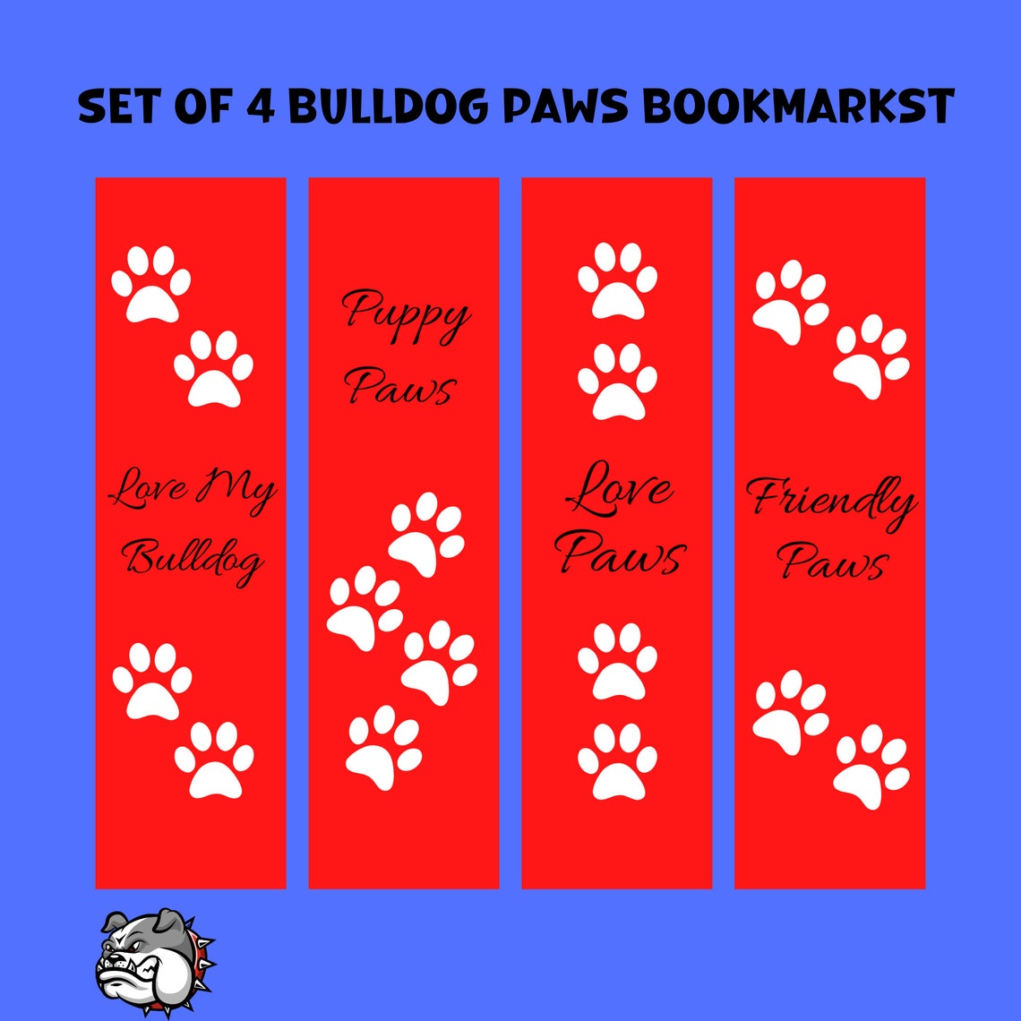Printable Set of 4 Bulldogs Prints, Bulldog Bookmarks, Digital ...