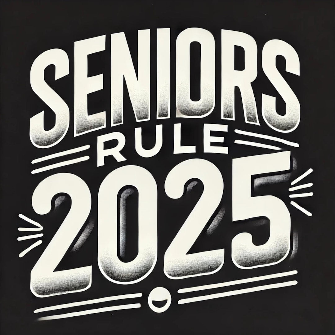 Seniors Rule 2025 SVG, Senior 2025 SVG, Class 2025 SVG, Graduation 2025 ...