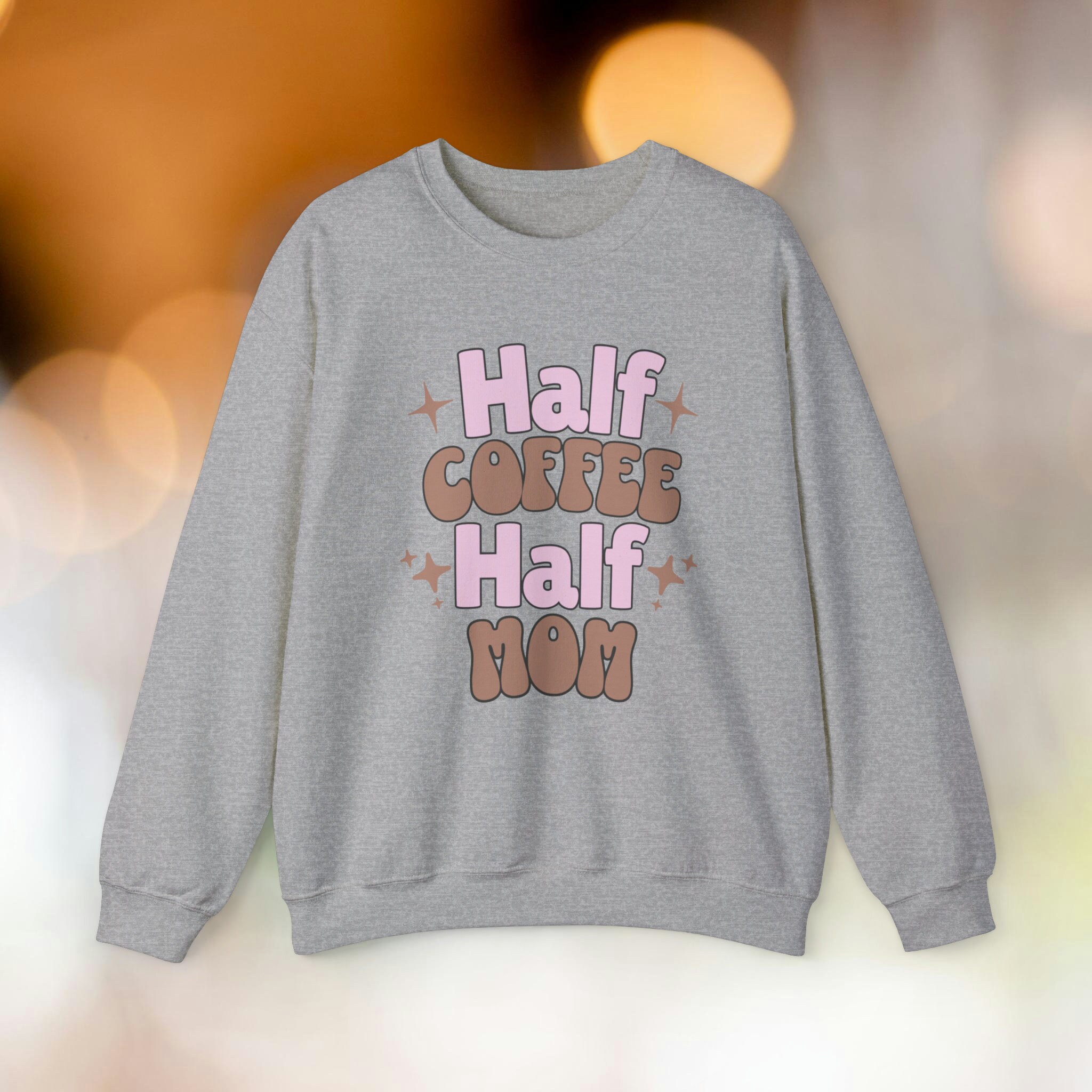Half Coffee Half Mom Sweatshirt, Coffee Sweatshirt, Caffeine ...