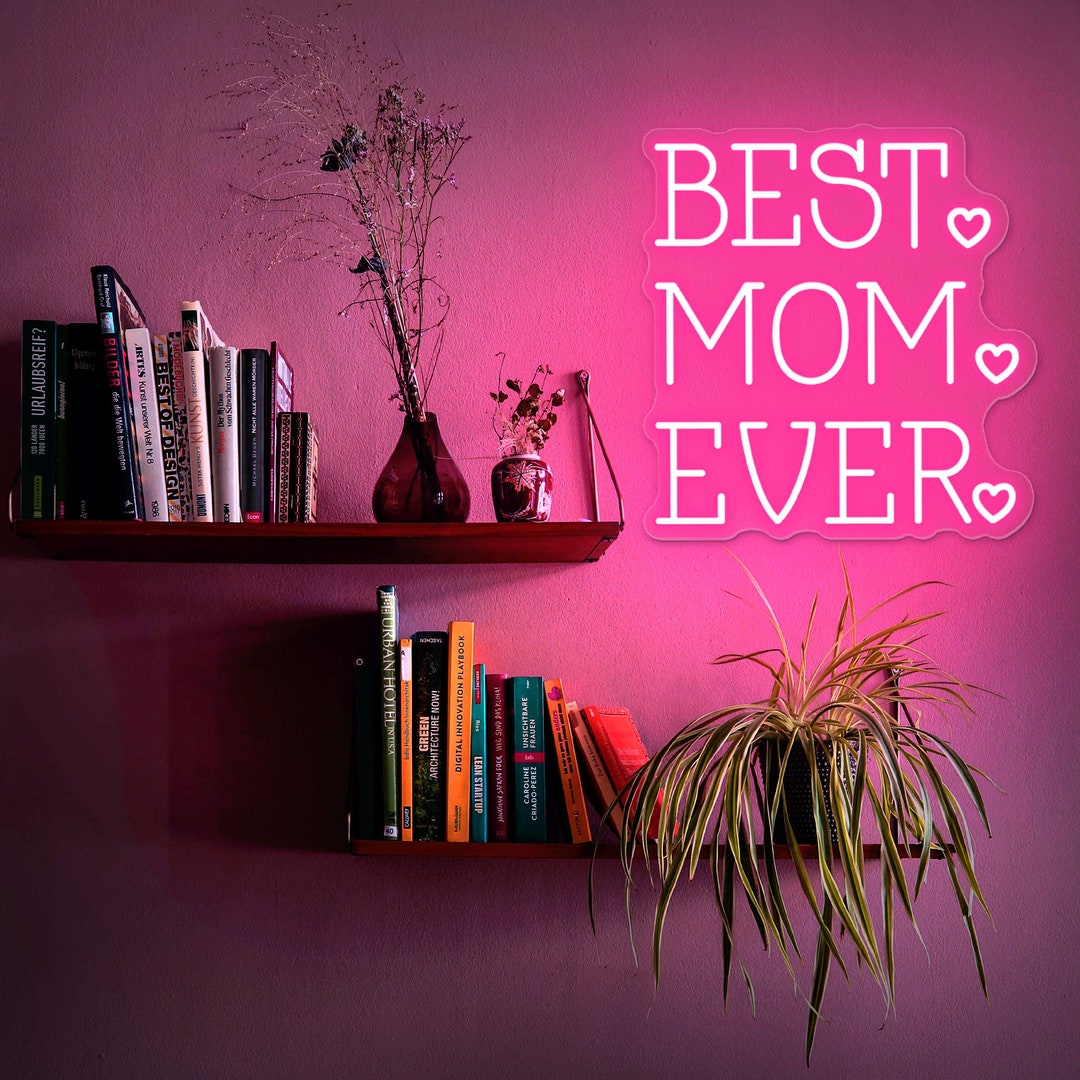 Best Mom Ever Neon Sign, MOM Neon LED Neon Sign for Mother’s Day Gifts ...