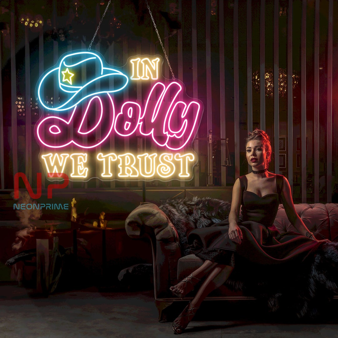 In Dolly We Trust With Cowboy Hat Neon Sign Dolly Trust Led Sign Girl Room Wall Decor Western ...