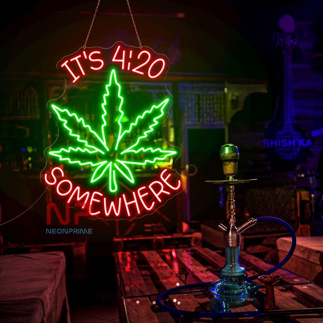 It's 4:20 Somewhere Neon Sign Smoke Room Neon Light 420 Led Light Weed ...