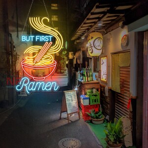But First Ramen Neon Sign, Delicious Flying Noodles, Japanese Shop Sign ...