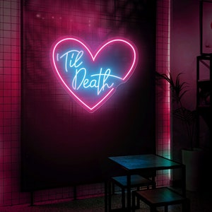 Til Death Neon Sign, Custom Neon Light Sign, Led Custom,home Room Wall ...