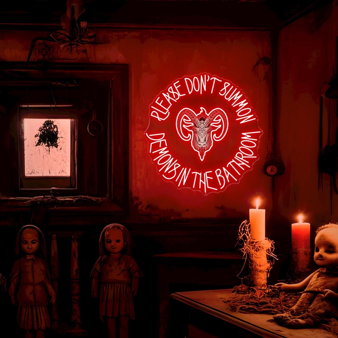 Don’t Summon Demons in the Bathroom Neon Sign Gothic Room Decor ...