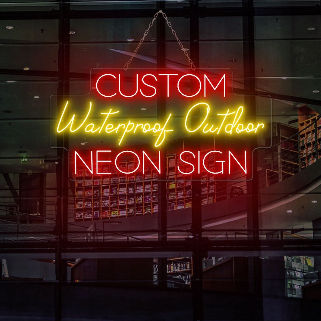 Outdoor Neon Sign Custom Waterproof Neon Sign Business Led Sign Wedding ...