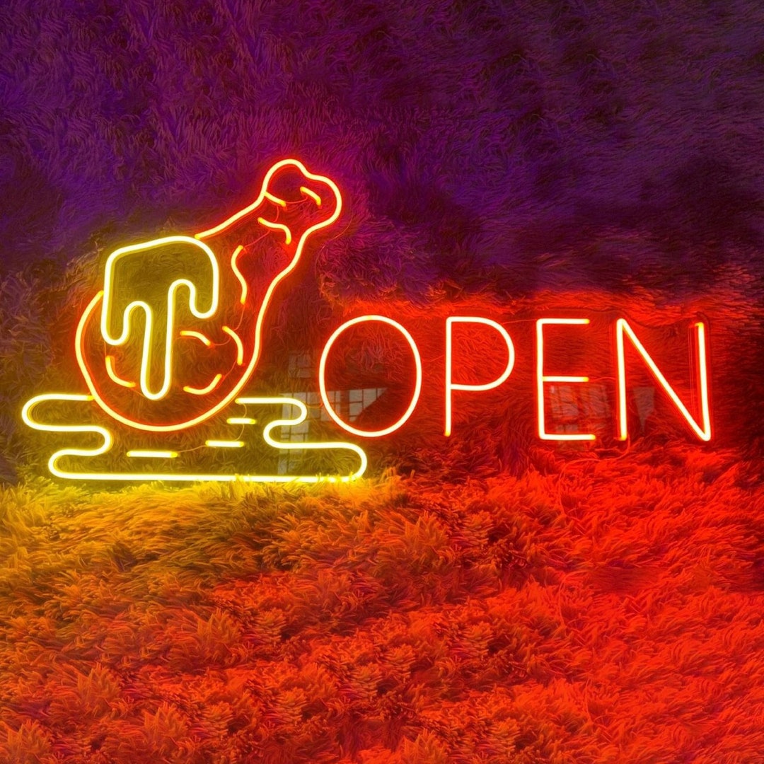 Open Chicken Thighs, Custom Neon Sign, Chicken Restaurant Sign, Open ...