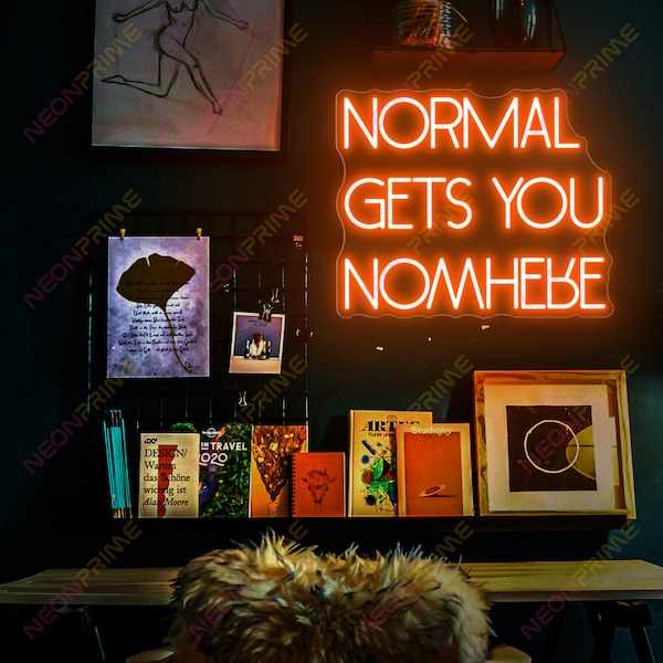 Normal Gets You Nowhere Sign - Etsy