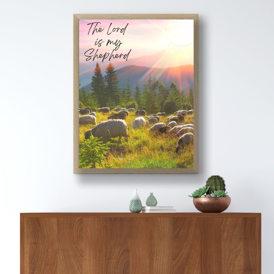 Printable "the Lord is My Shepherd" Wall Art Photo (DIGITAL DOWNLOAD ...