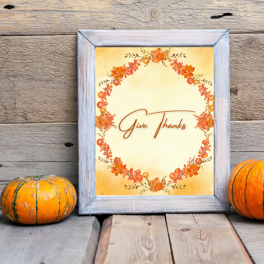 Printable "give Thanks" Wall Art for Fall / Autumn / Thanksgiving ...