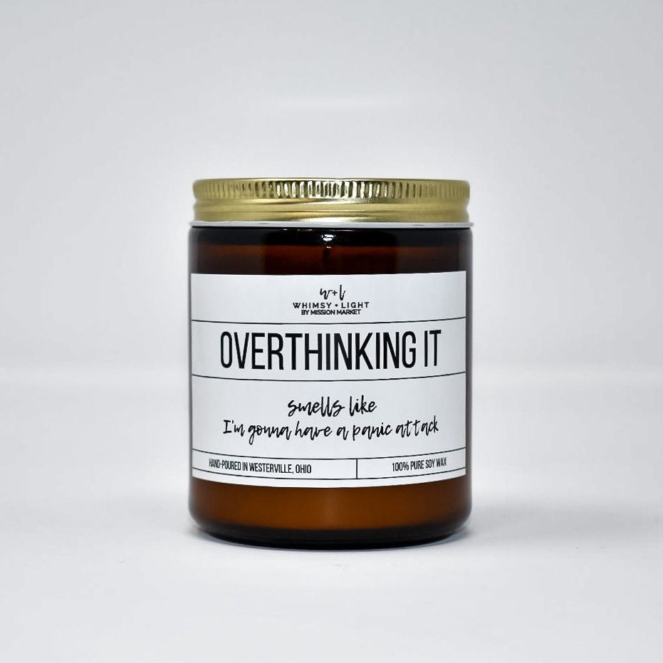 Overthinking It Candle Choose Your Scent Hand-poured 8 Oz. Soy Wax ...