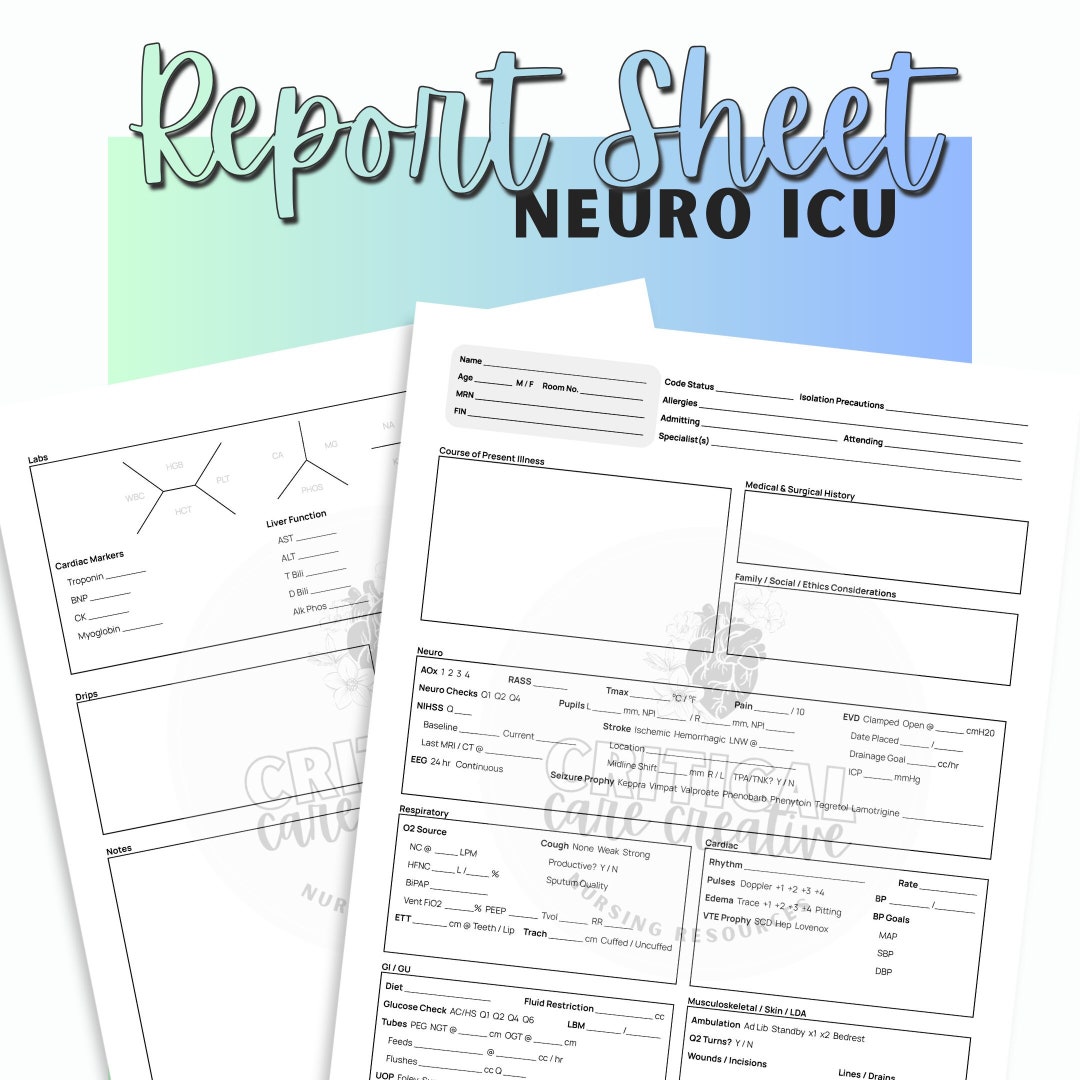 Nursing Report Sheet Neuro ICU Report Sheet Critical Care Report Sheet ...