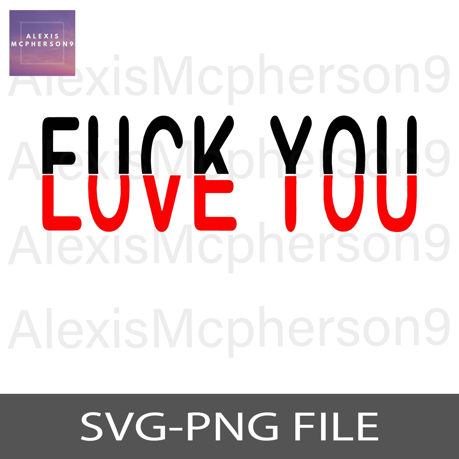Fuck You Love You Svg Fuck You Love You Png Digital Download Etsy
