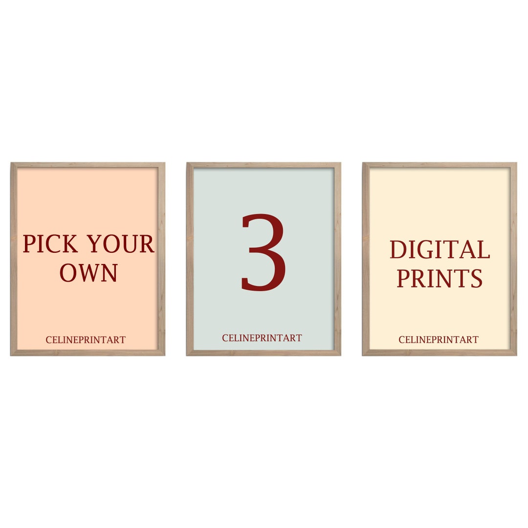 Pick Your Own 3 Digital Prints, Pick Any 3 Digital Prints, Custom ...