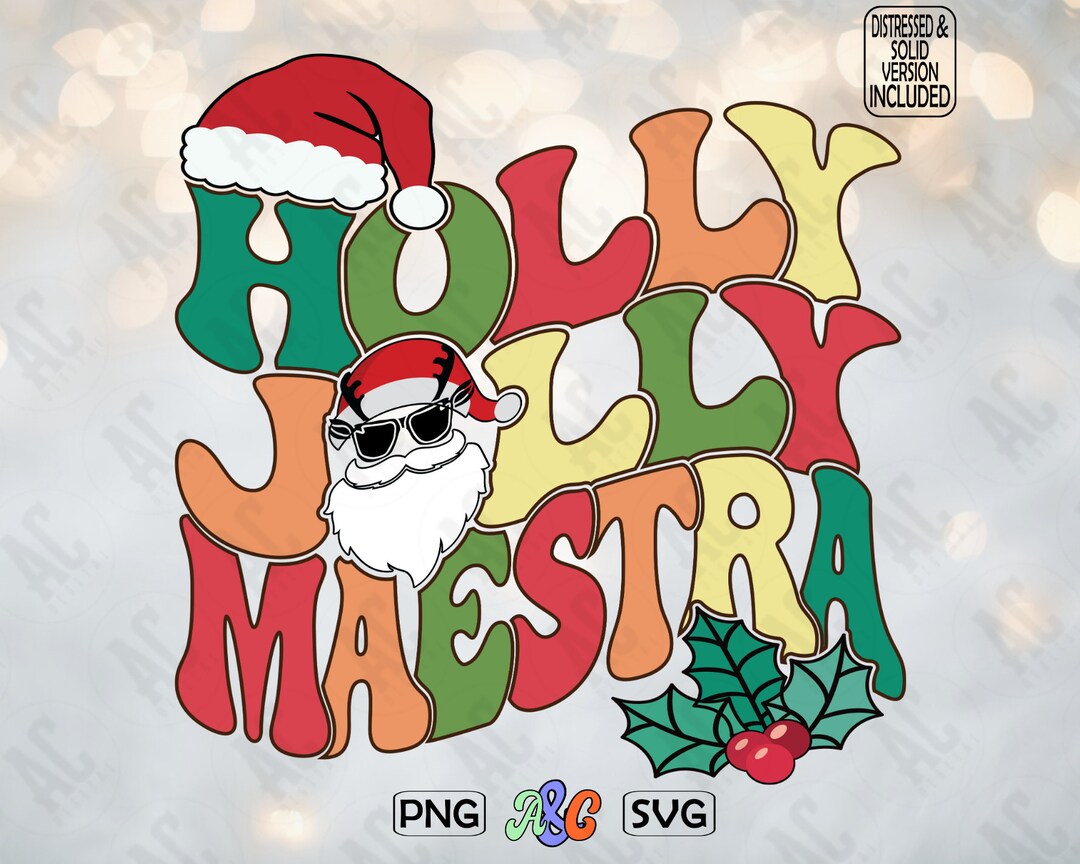 Holly Jolly Maestra Era Svg Png, Christmas Maestra Svg, Retro Christmas ...