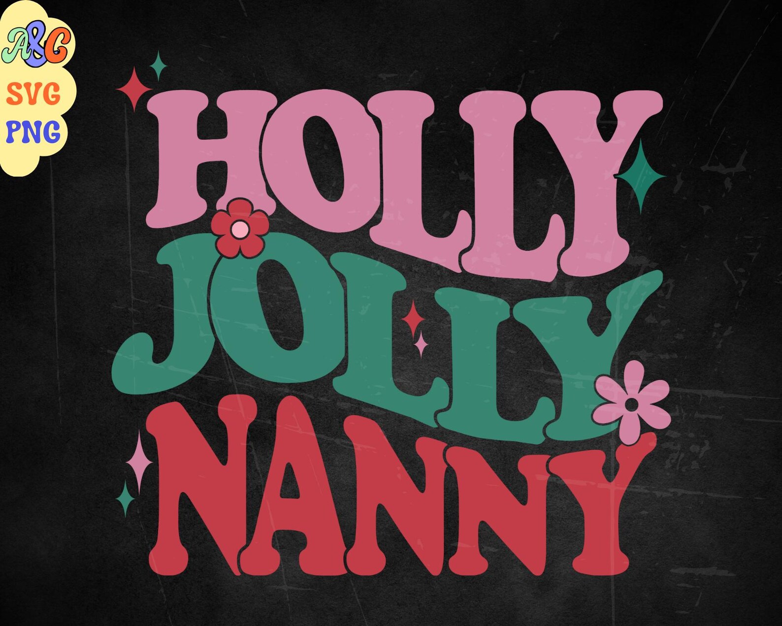 Holly Jolly Nanny PNG, Christmas SVG, Christmas Nana Shirt, Retro ...
