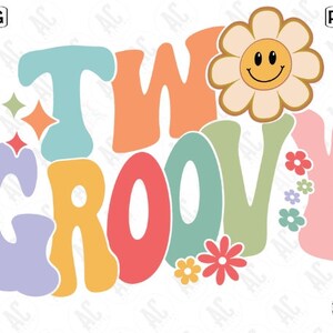 Two Groovy Png, Two Groovy Shirt Svg, Girls Birthday Png, Retro Girls ...