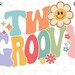 Two Groovy Png, Two Groovy Shirt Svg, Girls Birthday Png, Retro Girls ...
