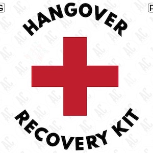Hangover Svg, Hangover Recovery Kit Svg, Hangover Recovery Kit Png ...