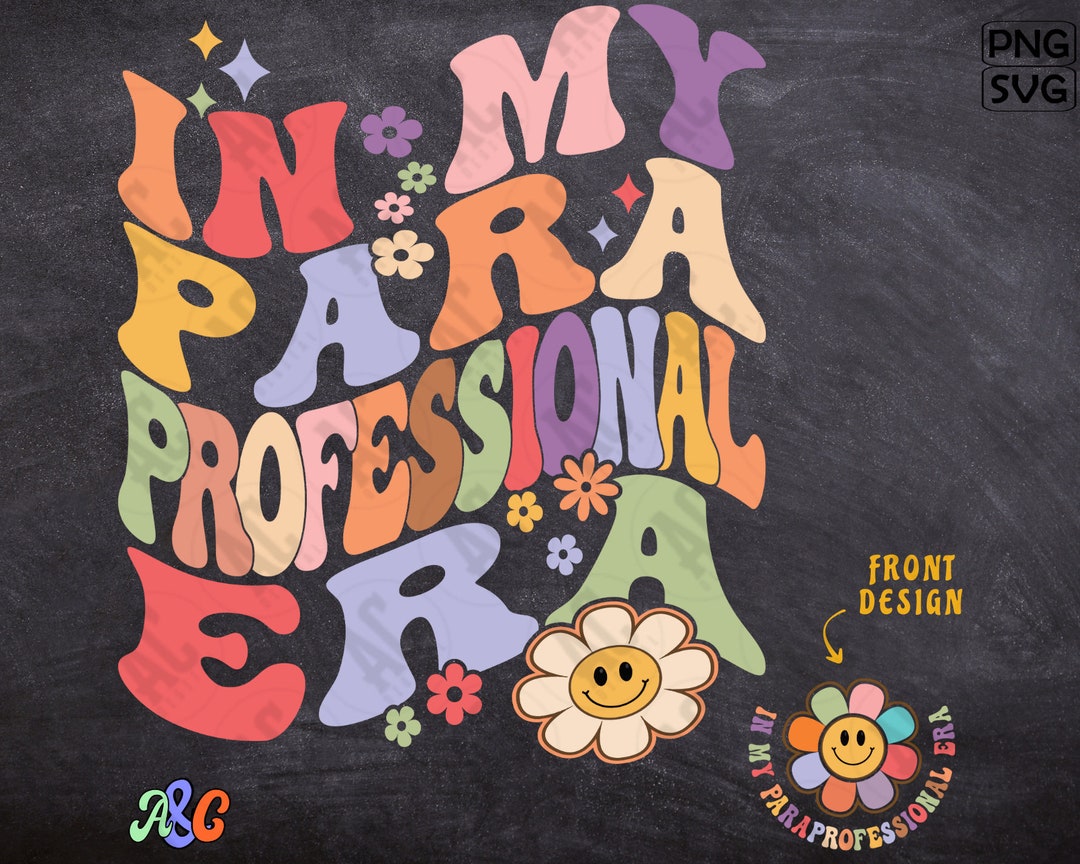 Parapro Shirt Png, in My Parapro Era Svg, Cool Para Club, Para Squad ...