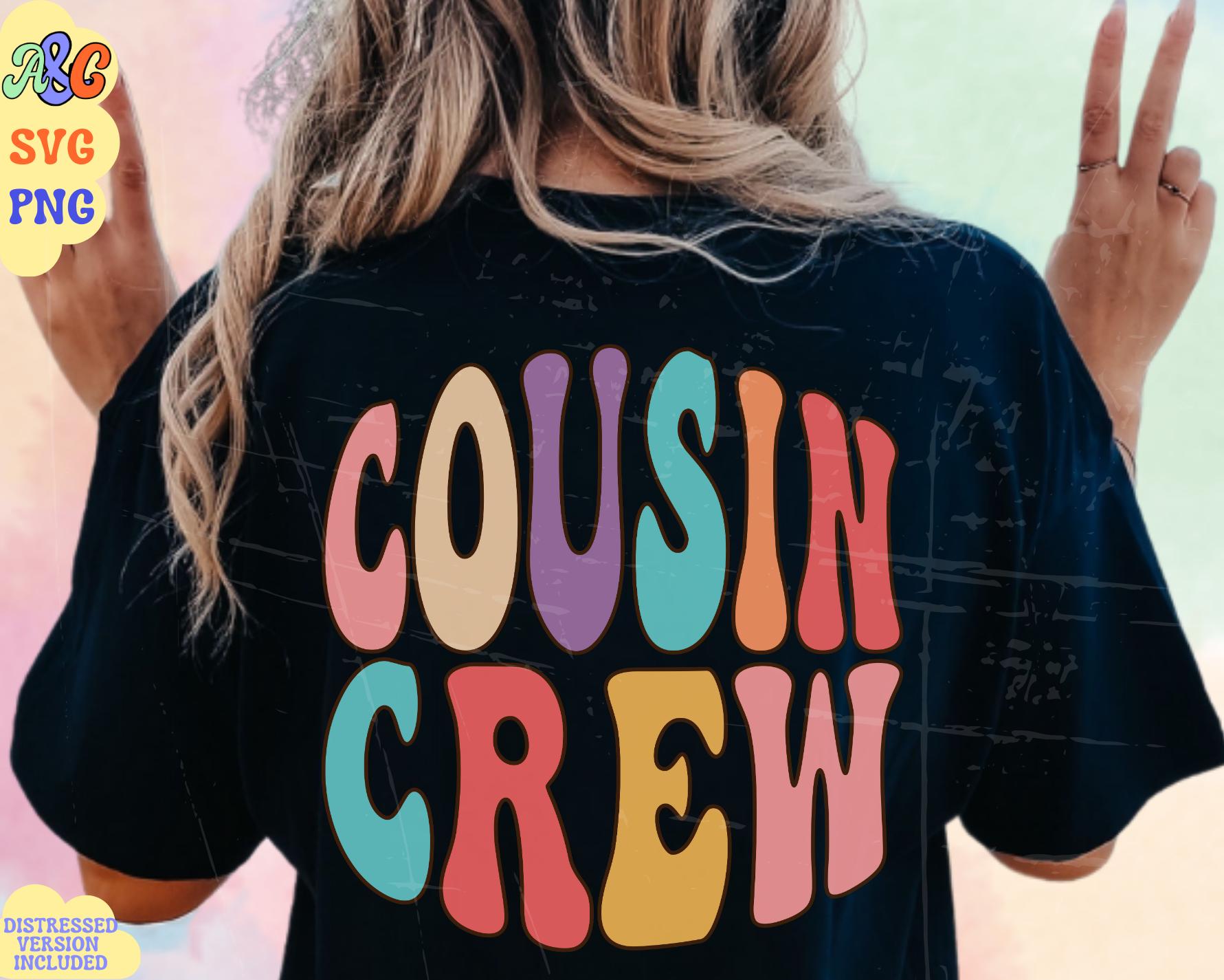 Cousin Crew Svg, Cousin Crew Png, Cousins Shirt, Cousin Squad Shirt ...
