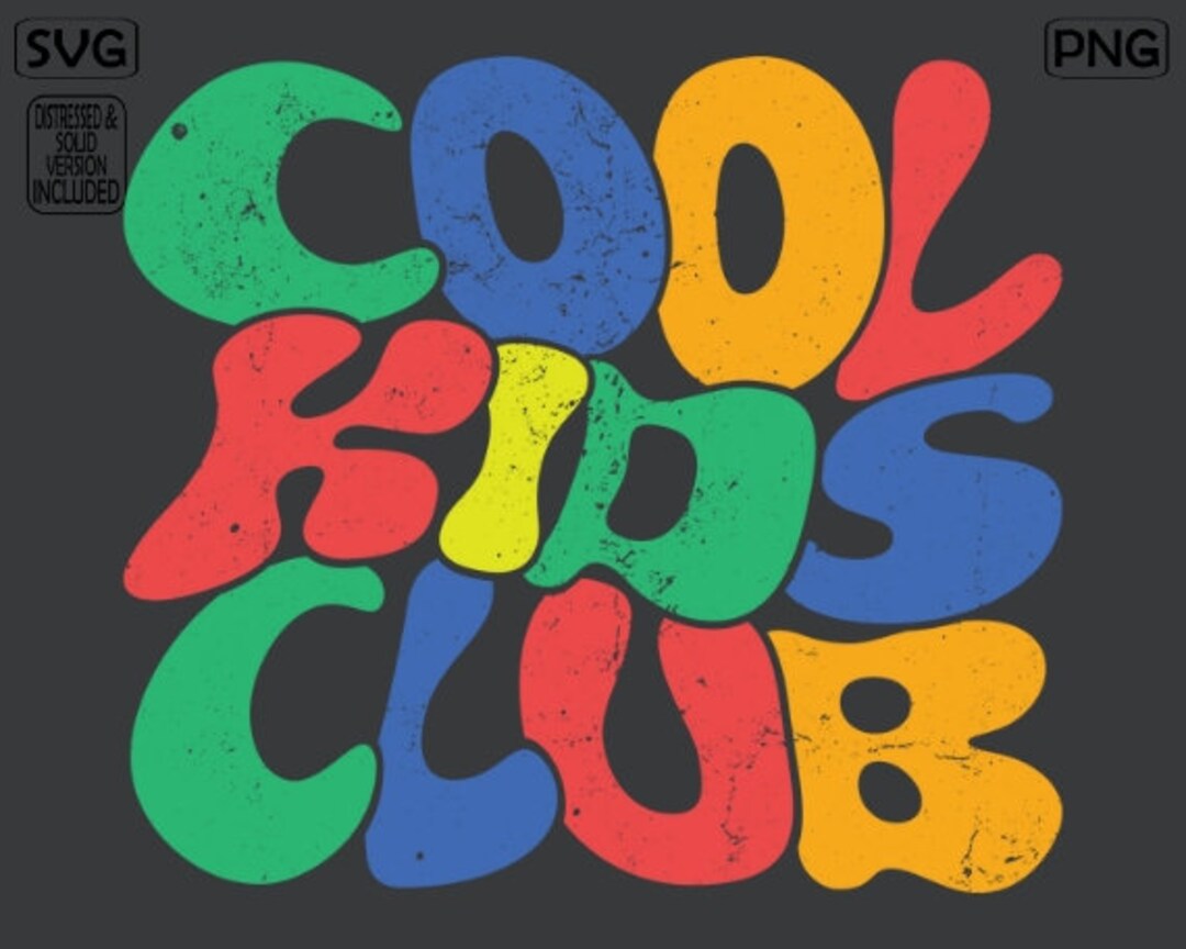 Coole Kids Club-Svg, Cool Kids Club-Svg, Groovy Cool Kids Club-Shirt ...