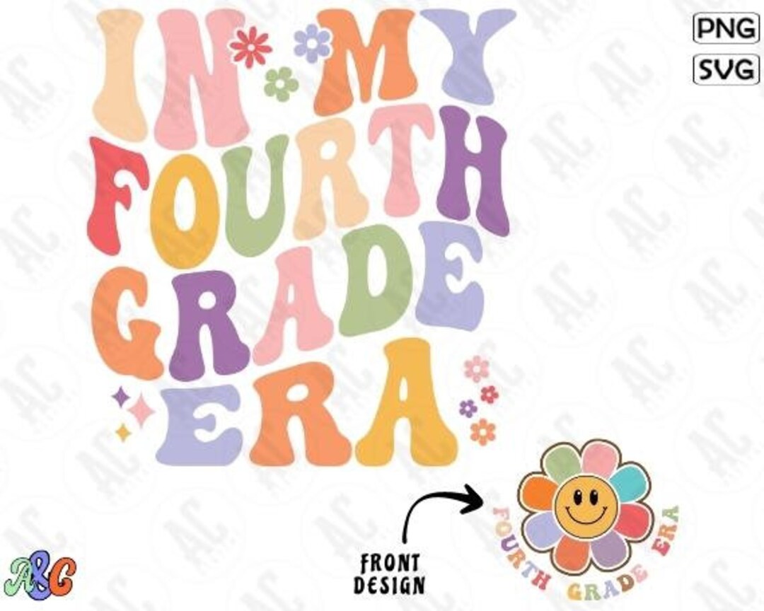 In My Fourth Grade Era Png, in My Fourth Grade Era Svg, Back to School ...