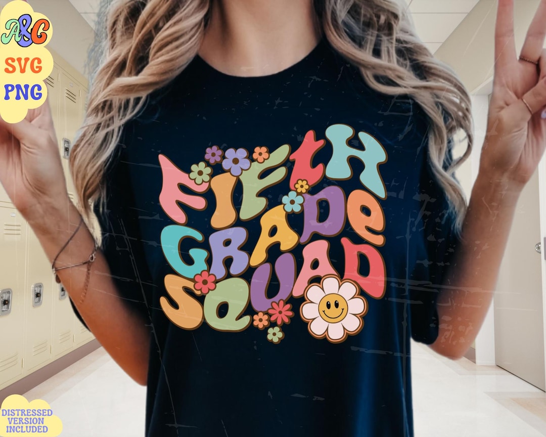 Fifth Grade Squad Svg, Fifth Grade Png, Groovy Fifth Grade Crew ...