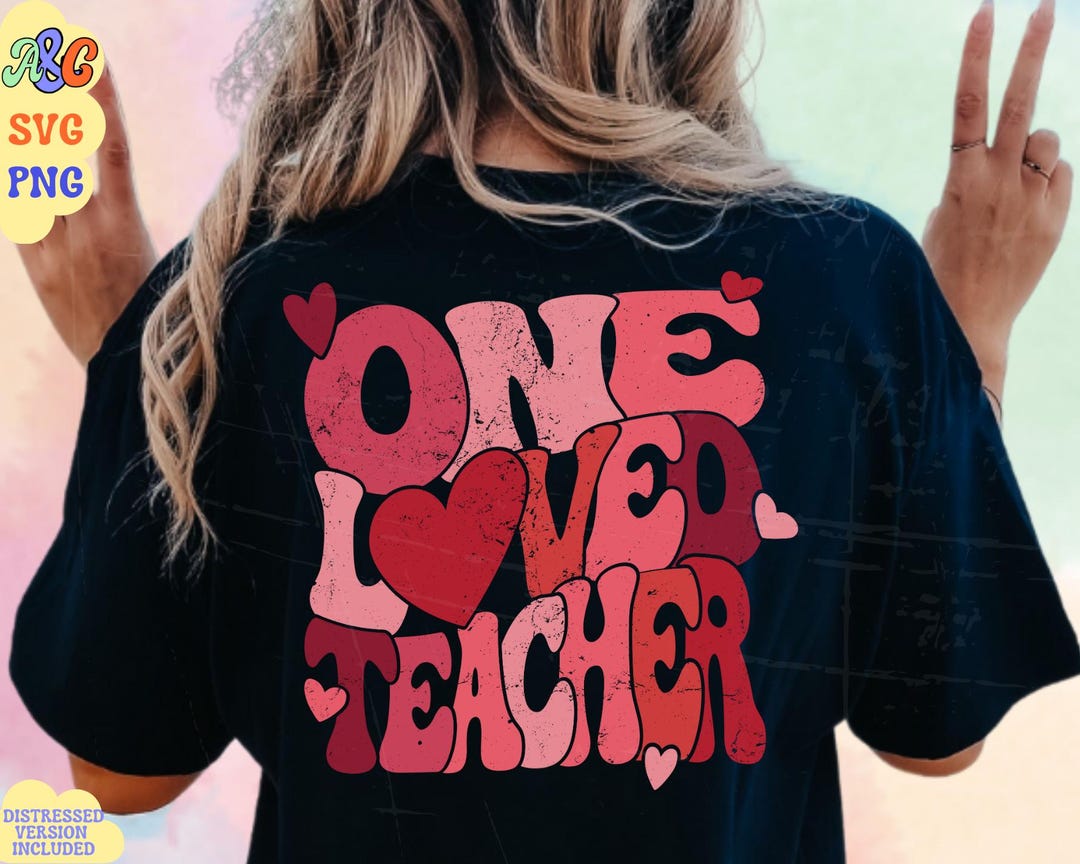 One Loved Teacher Svg, Teacher Valentines Day Svg, Retro Teacher Svg ...