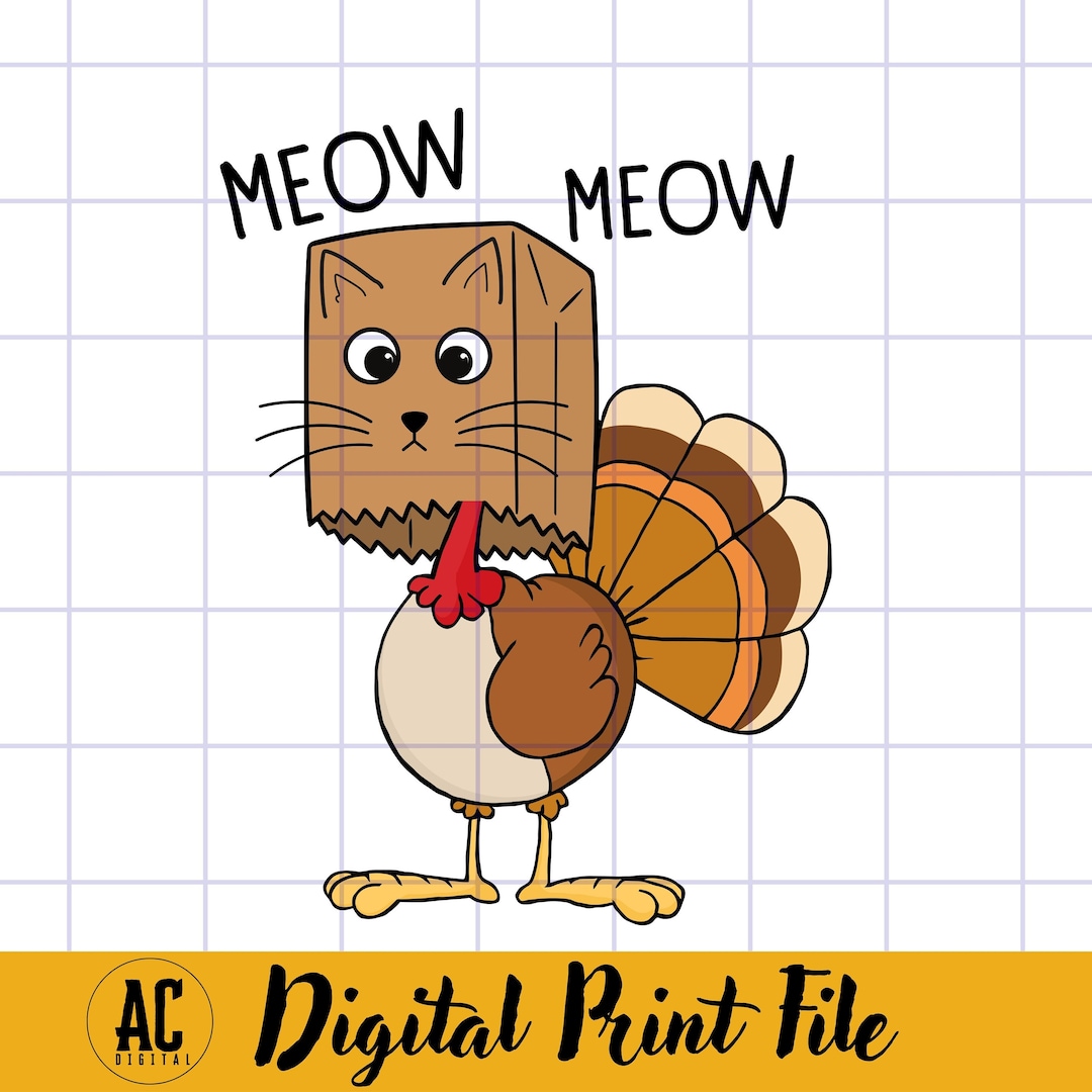 Funny Turkey Cat Thanksgiving Png, Meow Turkey SVG, Meow Turkey PNG ...