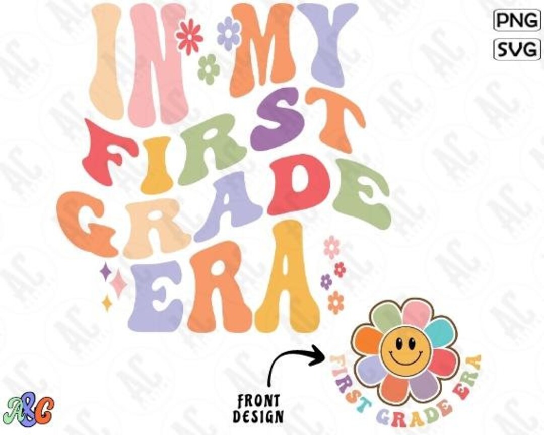 Groovy in My First Grade Era Svg Png, Retro Back to School Sublimation ...