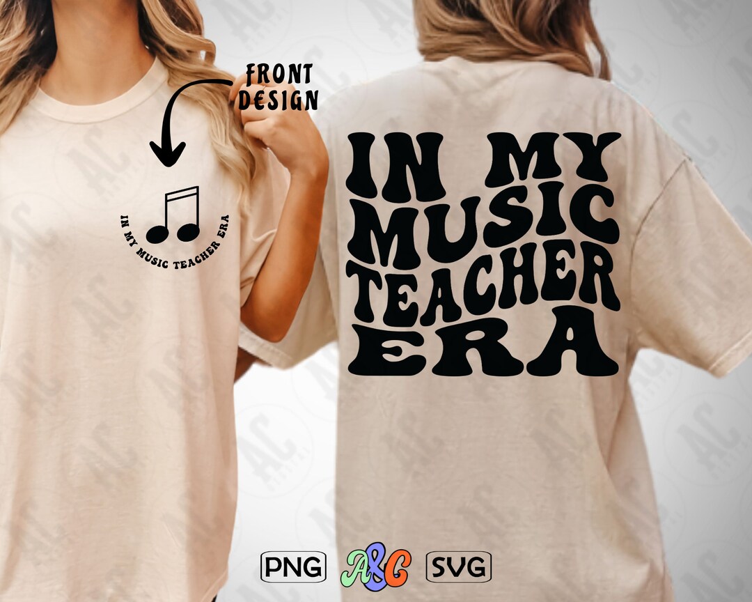 In My Music Teacher Era Svg | in My Music Teacher Era Png | Music ...