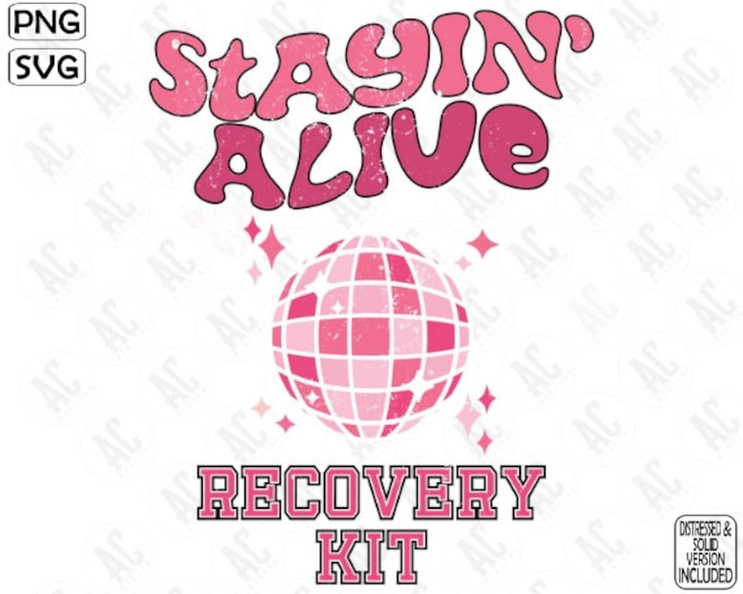Stayin' Alive Recovery Kit Svg, DIY Disco Svg, Cowboy Svg, Hangover Kit ...