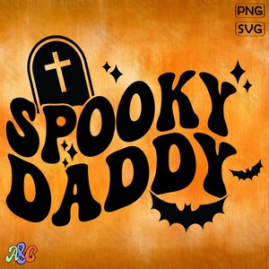 Spooky Daddy Svg, Spooky Daddy Png, Halloween Svg, Halloween Png, Retro ...